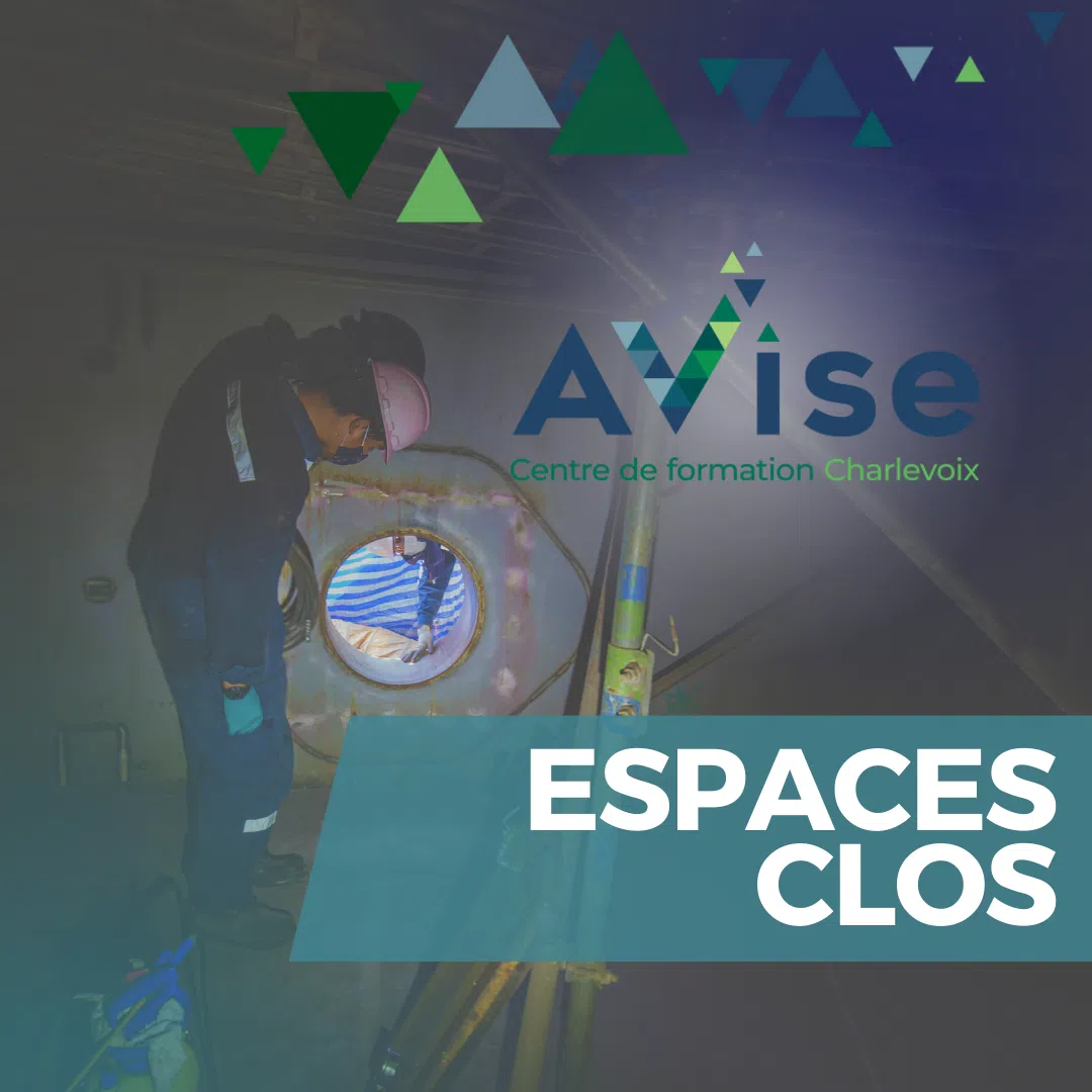 Espaces Clos - Avise Centre de formation Charlevoix