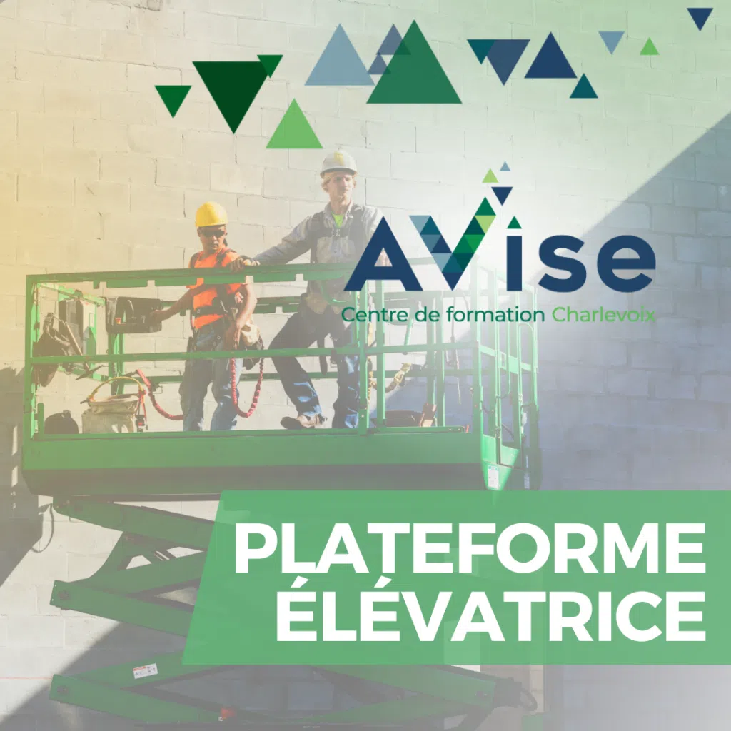 Plateforme élévatrice - Avise Centre de formation Charlevoix